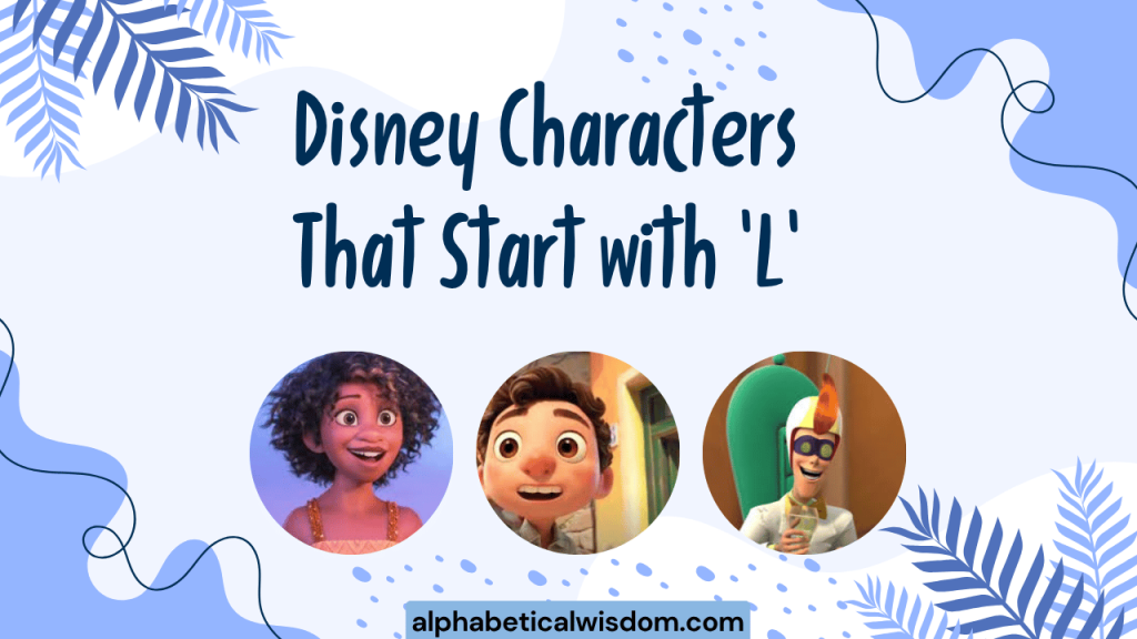 Disney Characters Starting with 'L': A Grammatical Exploration